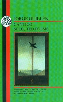 Guillen: Cantico: Selected Poems