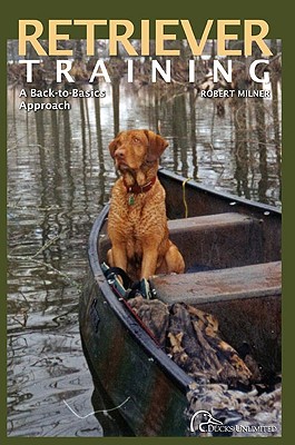 Retriever Training: A Back-To-Basics