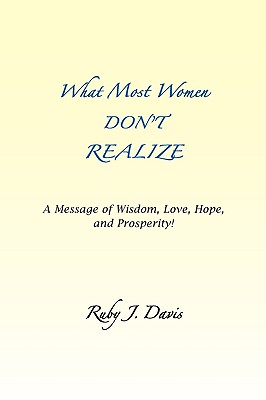 What Most Women Don't Realize ~