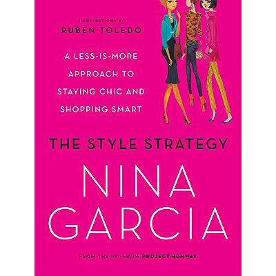 The Style Strategy: A Less-Is-More Approach to Staying Chic and Shopping Smart