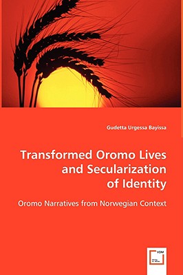 Transformed Oromo Lives and