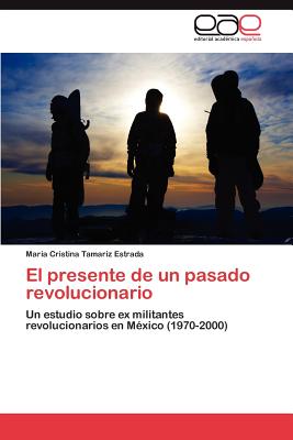El Presente de Un Pasad