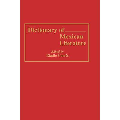 Dictionary of Mexican Literature