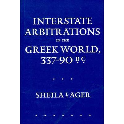 Interstate Arbitrations in the Greek World, ...