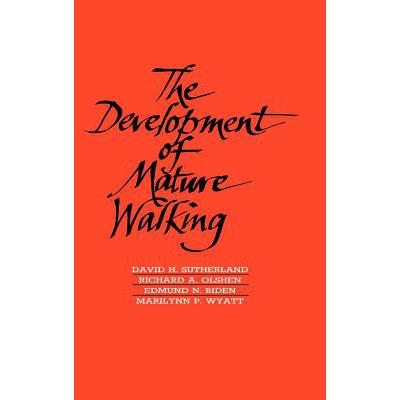 The Development of Mature Walking
