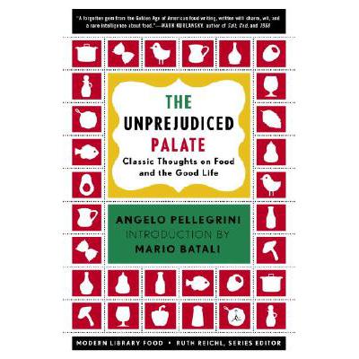 The Unprejudiced Palate: Classic Thoughts on...