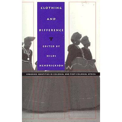 Clothing and Difference: Embodied Identities...
