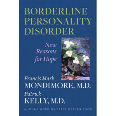 Borderline Personality Disorder: New Reasons...
