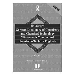 Routledge German Dictionary of Chemistry