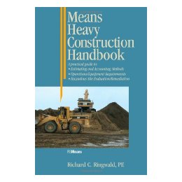 Means Heavy Construction Handbook: A