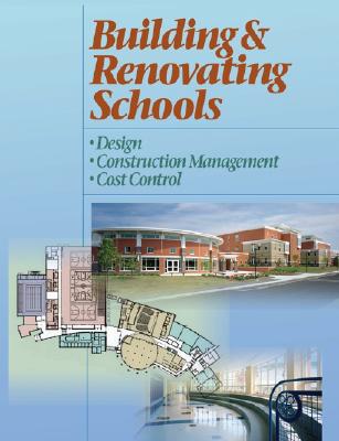 Building & Renovating Schools: Design,
