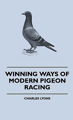 Winning Ways of Modern Pigeo
