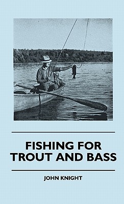 Fishing for Trout and Bass