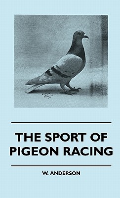 The Sport of Pigeon Racing