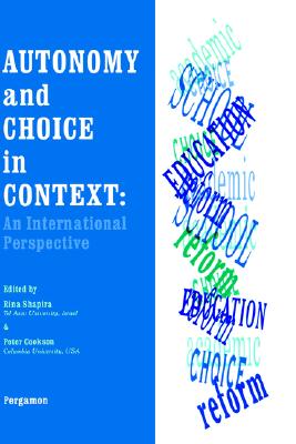 Autonomy and Choice in Context: A