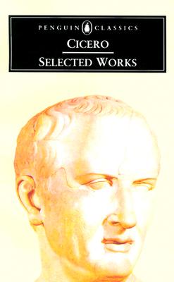 Selected Works (Cicero, Marc