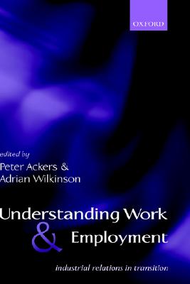 Understanding Work and Employment: