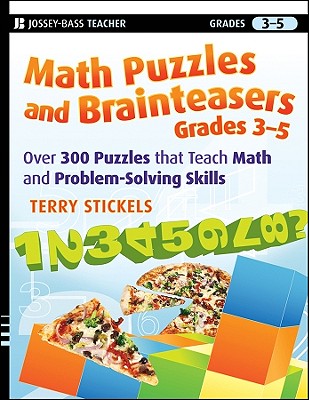 Math Puzzles And Brainteasers, Grades