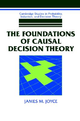 The Foundations of Causal Decision