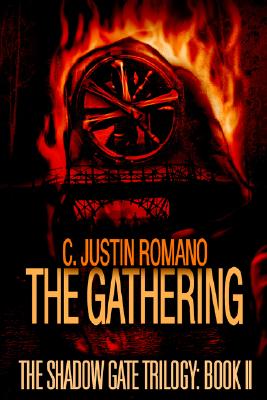 The Gathering: The Shadow Gate Trilogy: