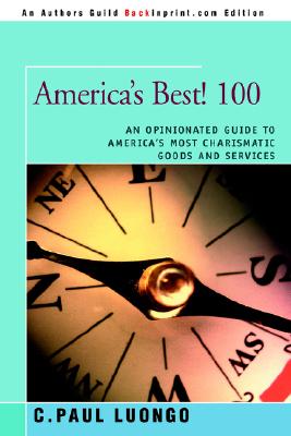 America's Best! 100: An Opinionat