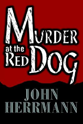 Murder at the Red Dog