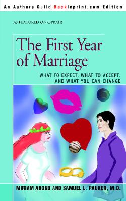 The First Year of Marriage: What to