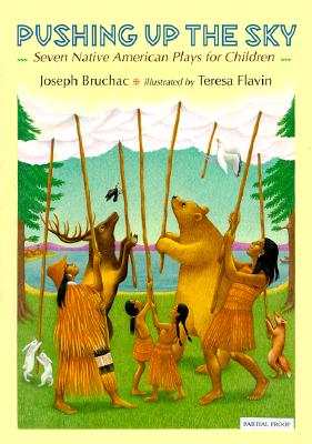 Pushing Up the Sky: Seven Nativ