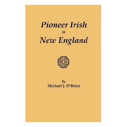 Pioneer Irish in New England