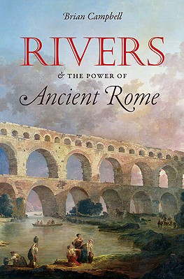 Rivers and the Power of Ancient