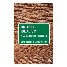British Idealism: A Guide for th