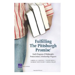 Fulfilling the Pittsburgh Promise: Early