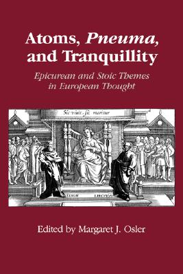 Atoms, Pneuma, and Tranquillity:
