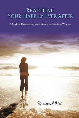 Rewriting Your Happily Ever After: A