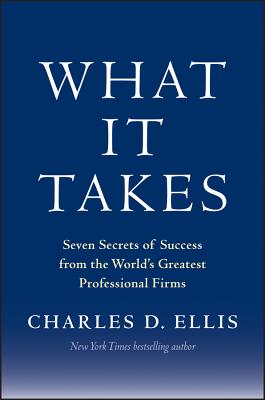 What It Takes: Seven Secrets of Success
