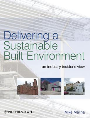 Delivering Sustainable Buildings: A