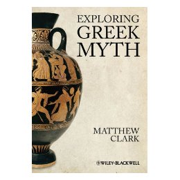 Exploring Greek Myth
