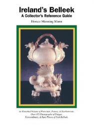 Ireland's Belleek: A Collector's