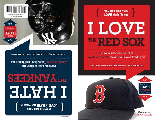 I Love the Red Sox/I Hate the Yankees: