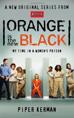 Orange Is the New Black: My Time in a Women's Prison[女子监狱] 英文原版