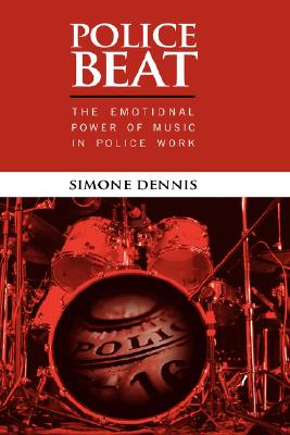 Police Beat: The Emotional Power of
