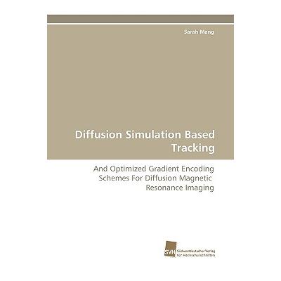 Diffusion Simulation Based Tracking