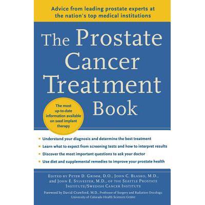 The Prostate Cancer Treatment Book: Advice f...
