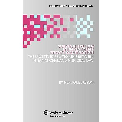 Substantive Law in Investment Treaty Arbitra...