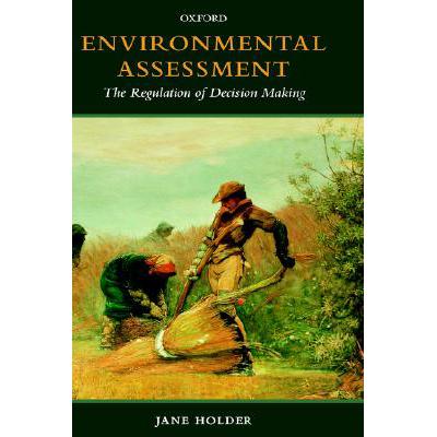 Environmental Assessment: The Regulation of ...