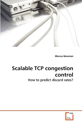 Scalable TCP Congestion Control