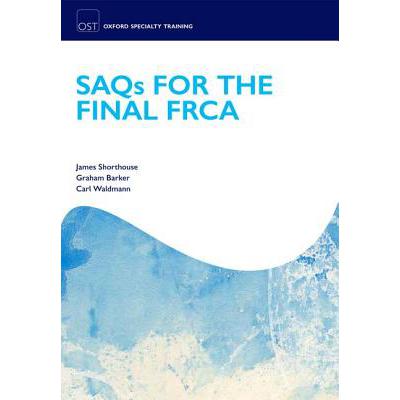 Saqs for the Final Frca Examination