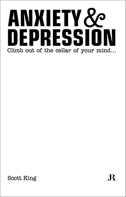 Anxiety & Depression: Climb Out of th