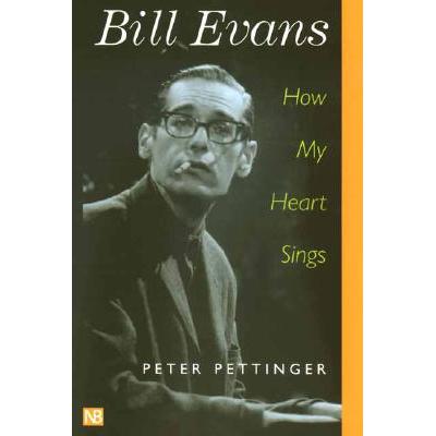 Bill Evans: How My Heart Sings