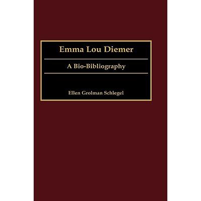 Emma Lou Diemer: A Bio-Bibliography